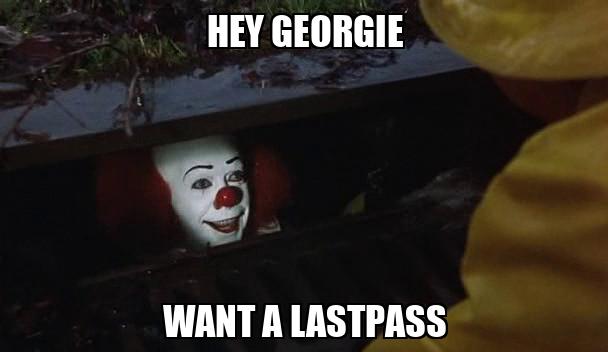 hey georgie want a LastPass - Memchik.ru